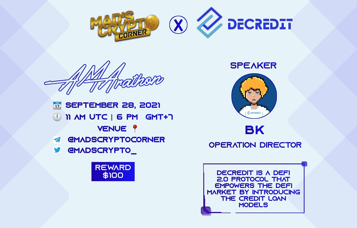 (EN) Mad’s Crypto Corner #AMArathon with DeCredit Recap | by Mad's Crypto Corner | Medium