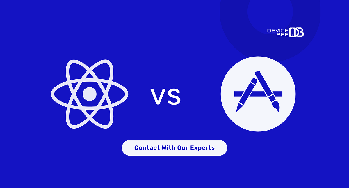 Mobile App Development: React Native vs Native | by DeviceBee ...