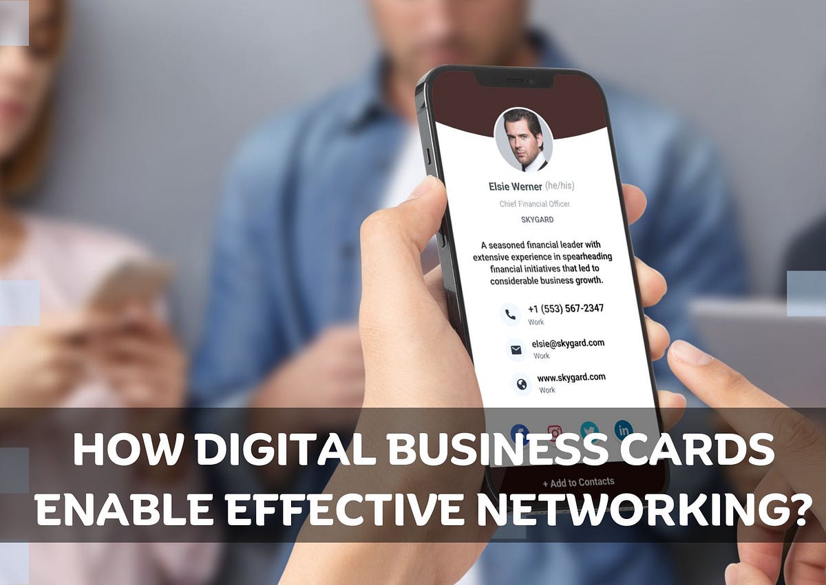 How Digital Business Cards Enable Effective Networking | by ConnectVith ...