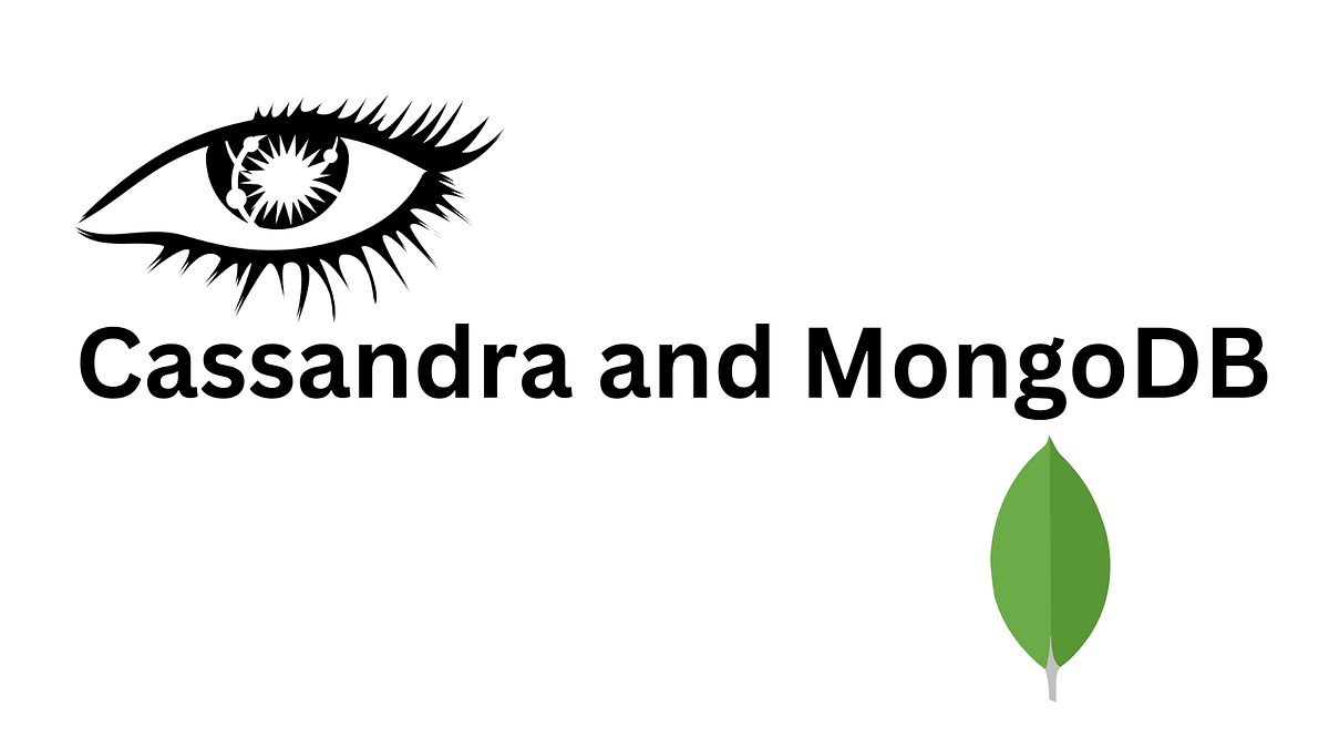 Cassandra and MongoDB. What’s the difference between Cassandra… | by Daniel Po | Medium