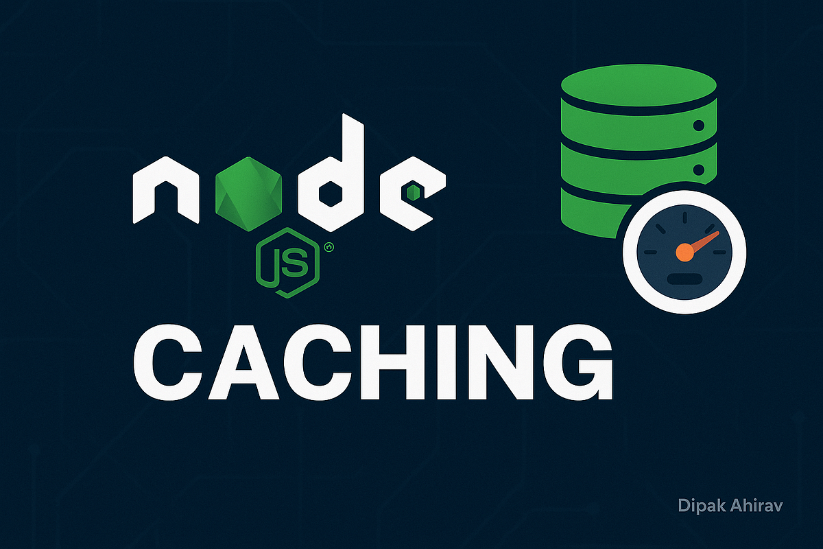 Day 33: Boost Your Node.js API Performance with Caching | by Dipak Ahirav | Stackademic