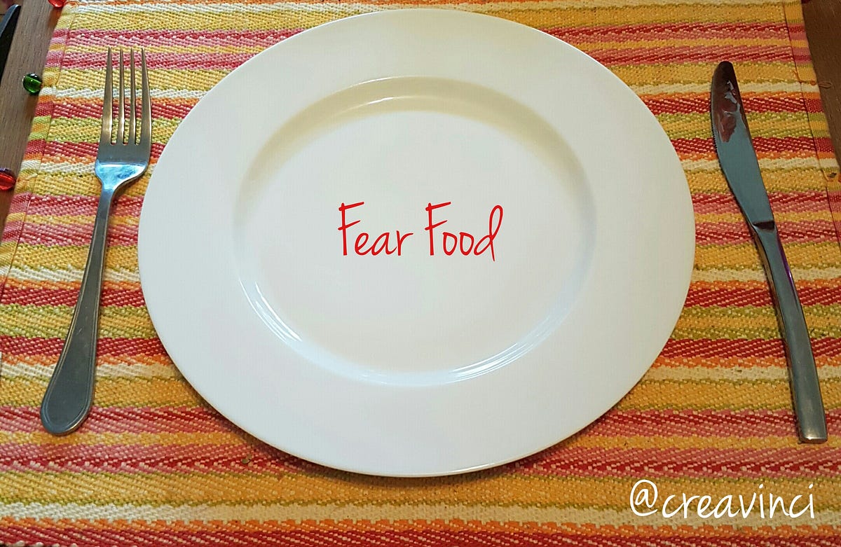 Fear Food. Fear is no fad diet. Humans have eaten… | by Alex Bernier ...