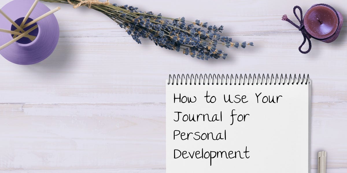How to Use Your Journal for Personal Development | by Soothi | Medium
