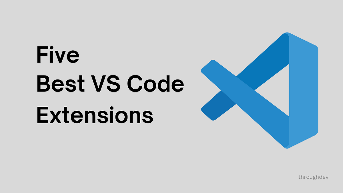 Maximize Productivity: Unique VSCode Extensions for Frontend Developers | by Meet | Oct, 2024 ...