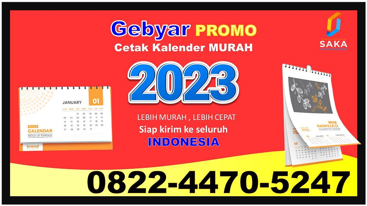 Pesan Kalender 2023 Malang. Call/Wa 0822-4470-5247, SAUDAGAR KEMAS ...