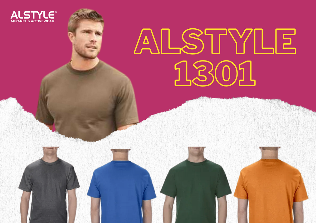 Alstyle 1301 — Product Review. Ever wondered what makes a shirt great ...