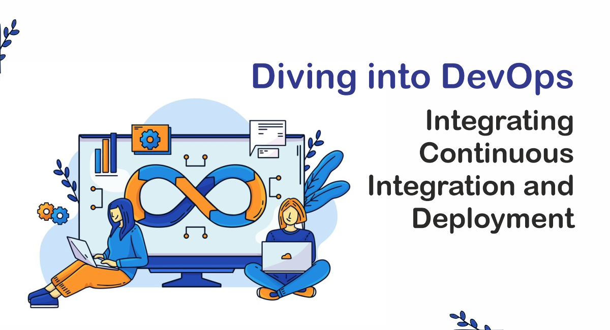 Diving into DevOps: Integrating Continuous Integration and Deployment | by Anna Mathew | Medium