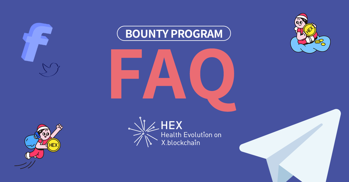 [NOTICE] Bounty Program FAQ. As previously mentioned, HEX bounty… | by ...