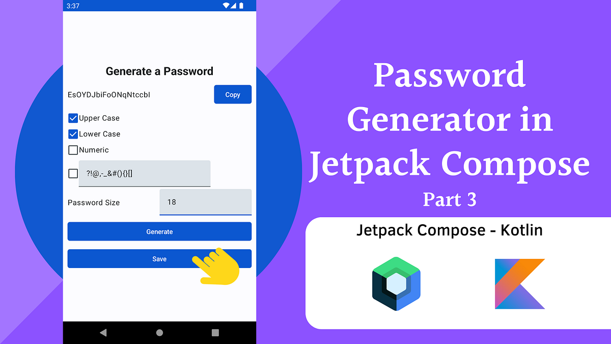 Create Your Password Generator In Jetpack Compose Part 3 Password 2284