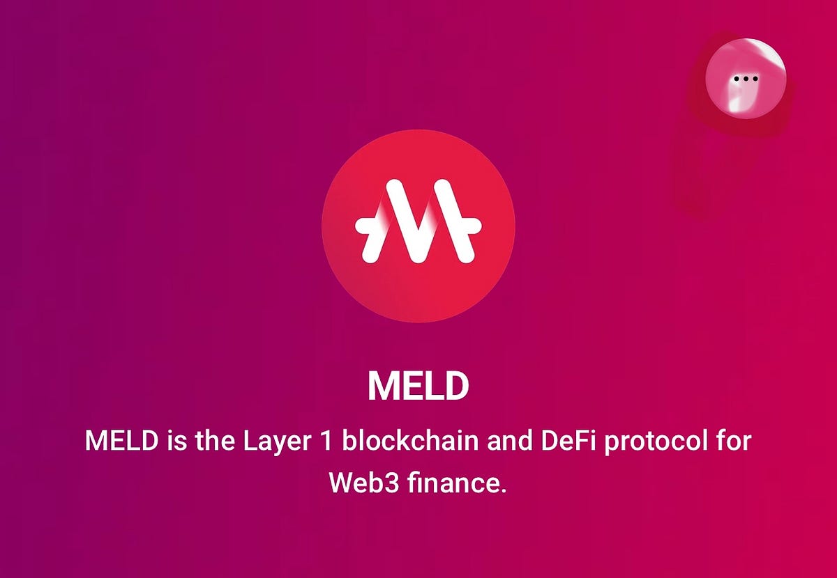 Exploring the MELD Protocol: A New Era in Decentralized Finance | by ...