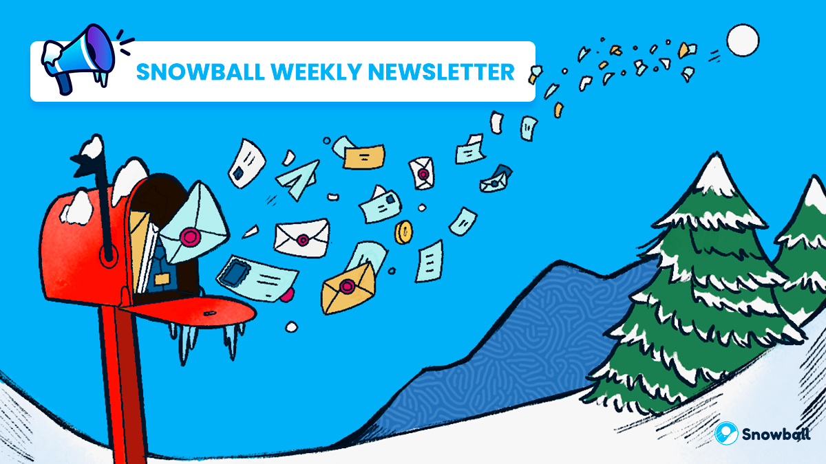 Snowball Weekly Newsletter — 25/11/2021 | by Ncookie | Snowball | Medium