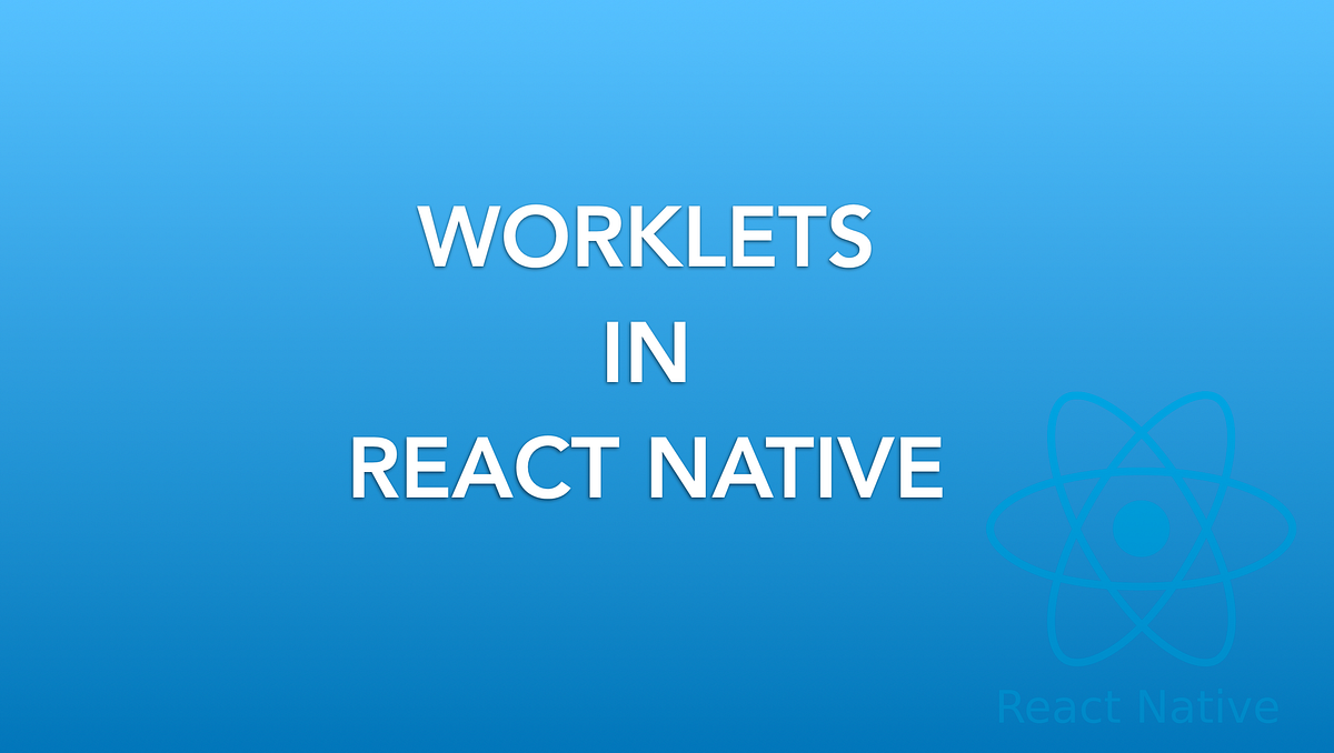 React Native Worklets Explained: Delegating Work Across Threads Without ...
