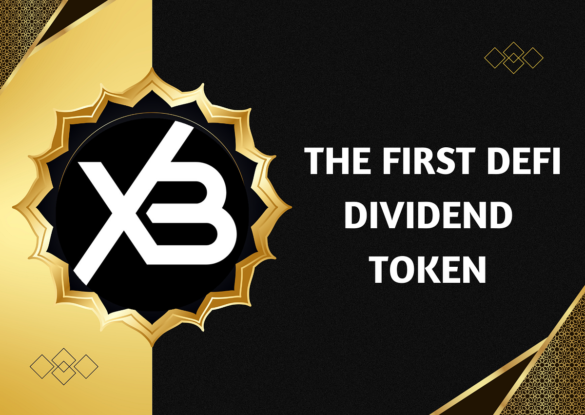 Introduction to XBANKING: The First DeFi Dividend Token In the ever-evolving world of… | by ...