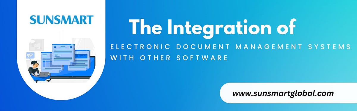 The Integration of Electronic Document Management Systems with other ...