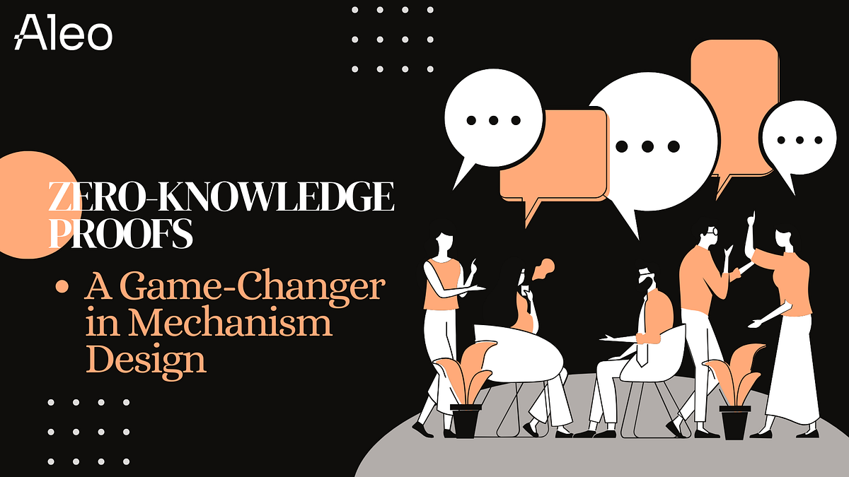 Zero-Knowledge Proofs: A Game-Changer in Mechanism Design | by Crypto ...