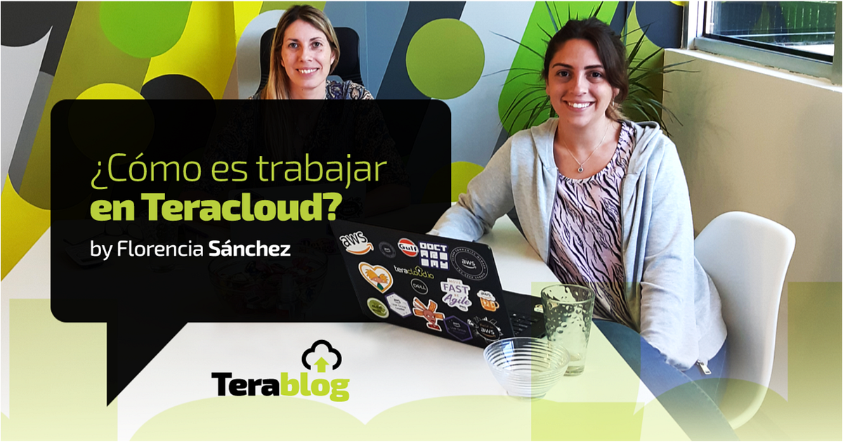 ¿Cómo es trabajar en Teracloud? Un viaje to the cloud and beyond! 🚀 | by Teracloud | Medium