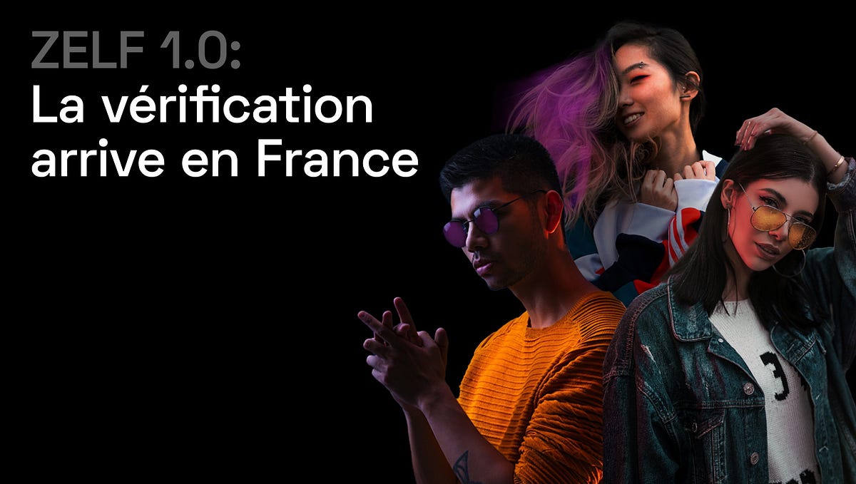 🇫🇷 ZELF version 1.0: les prochaines évolutions | by ZELF France | ZELF ...