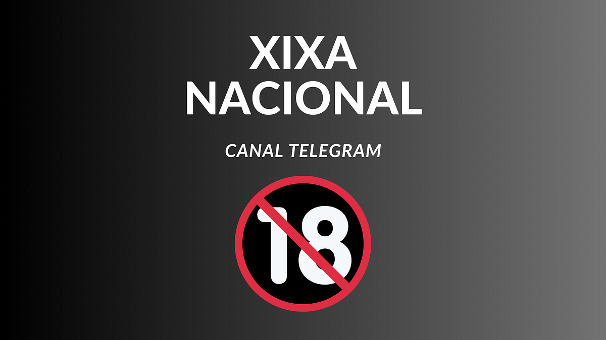 Xixa Nacional: O Melhor Canal Português para Adultos no Telegram (2024) | by Portugal Media | Medium