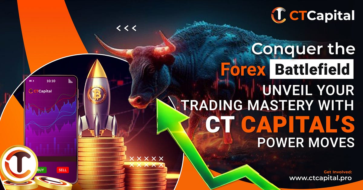 Conquer the Forex Battlefield: Unveil Your Trading Mastery with CT ...
