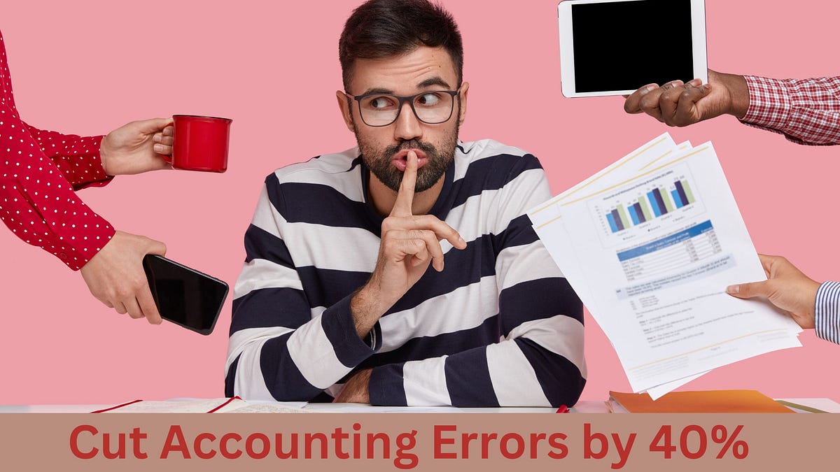 Cut Accounting Errors by 40%: The Power of Outsourcing Bookkeeping | by ...