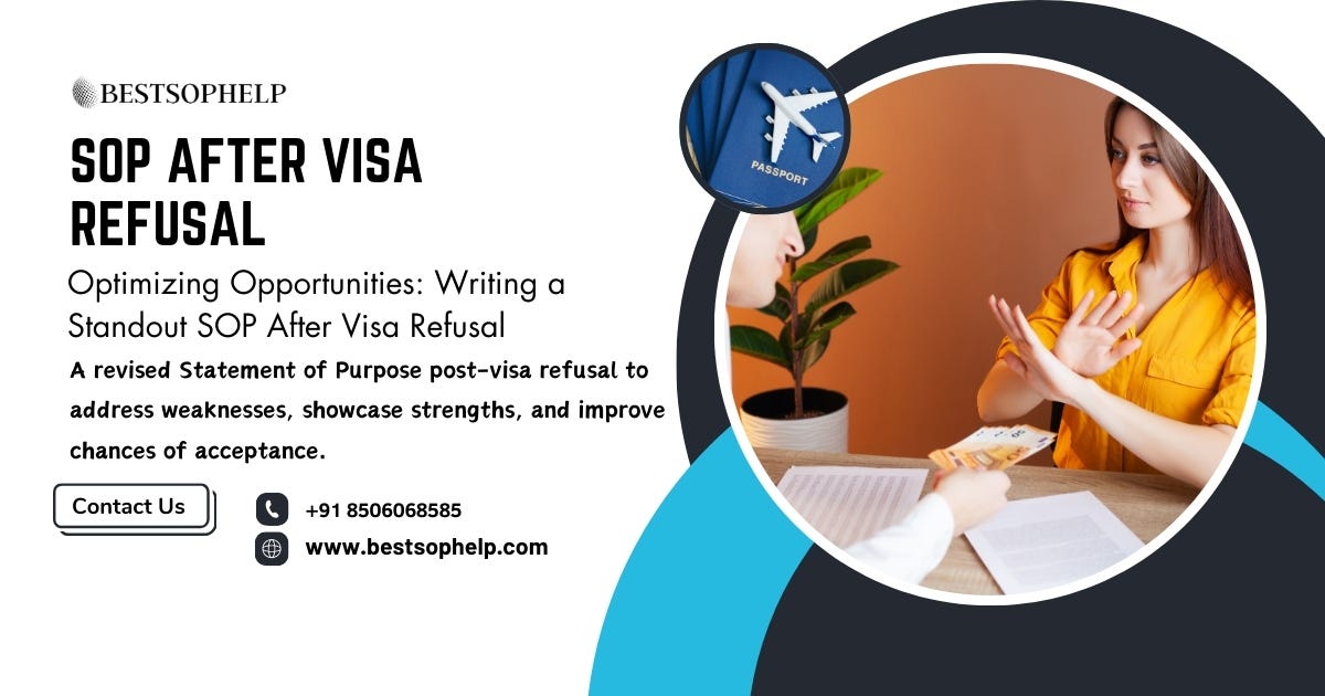 Optimizing Opportunities: Writing a Standout SOP After Visa Refusal ...