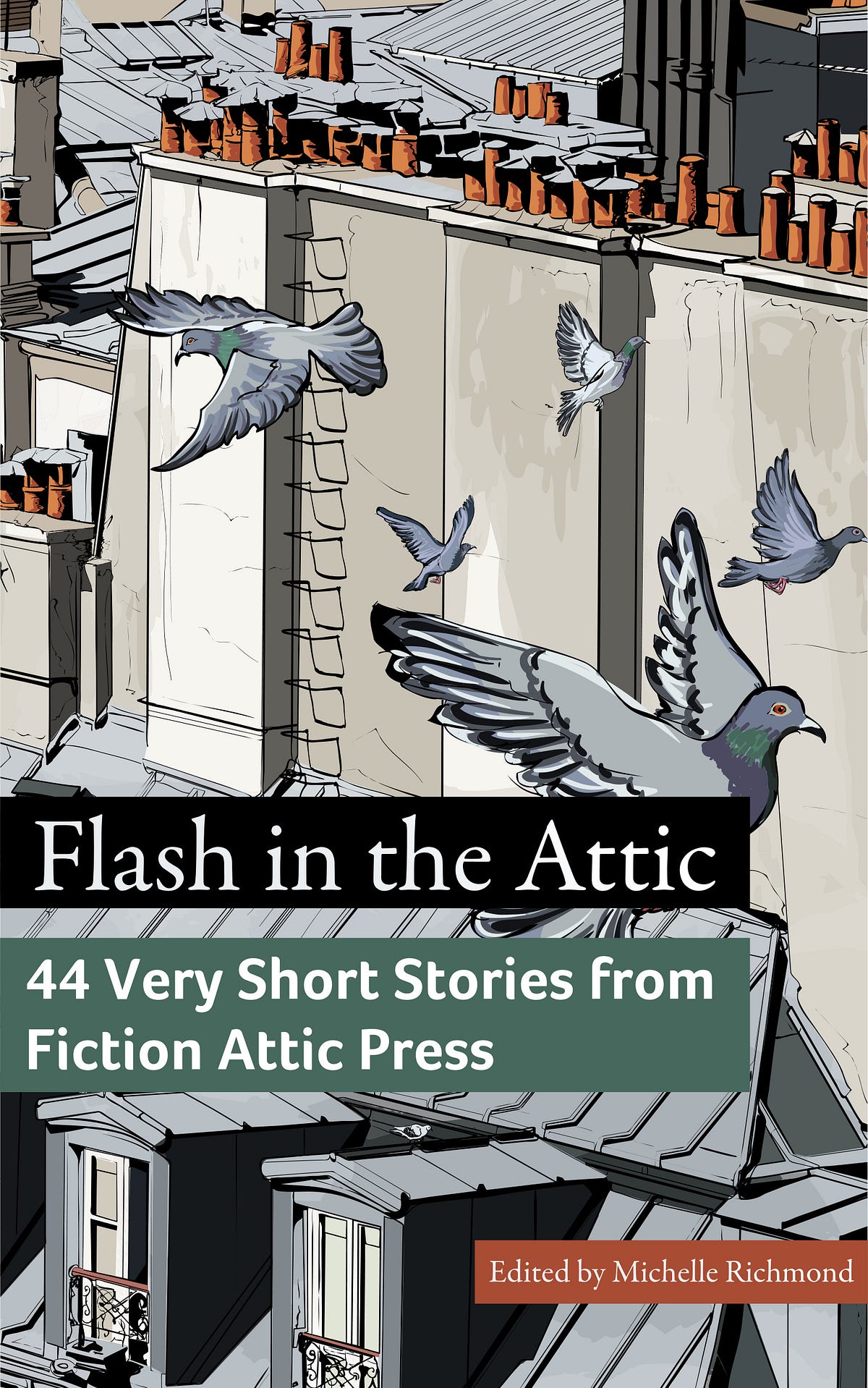 Now out: Flash in the Attic: 44 Very Short Stories from Fiction Attic ...