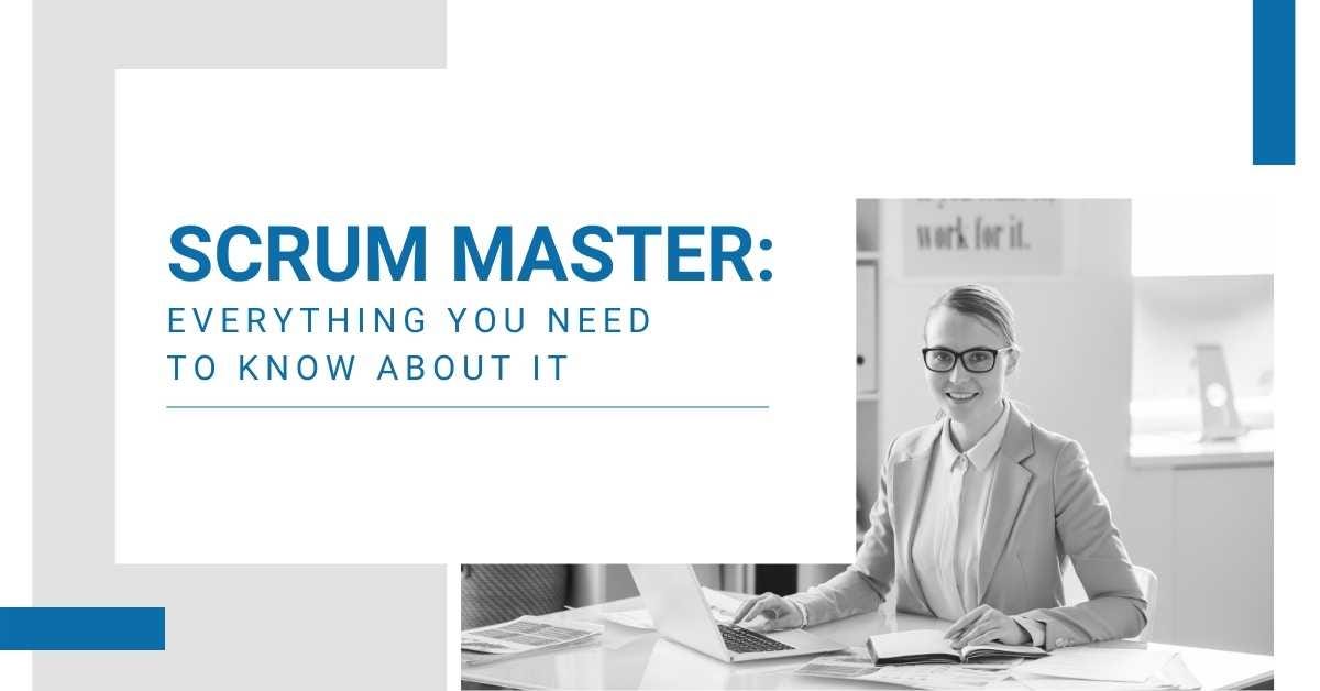 Scrum Master Training Roles & Responsibilities: You Need To Know About ...