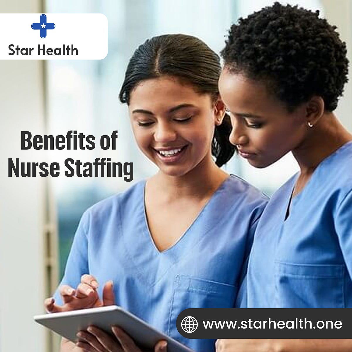 Benefits of Nurse Staffing. The health care system is strengthened ...