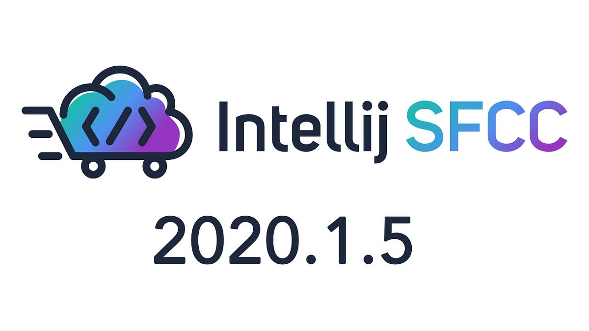 Intellij SFCC 2020.1.5 / Salesforce B2C Commerce plugin for Jetbrains ...