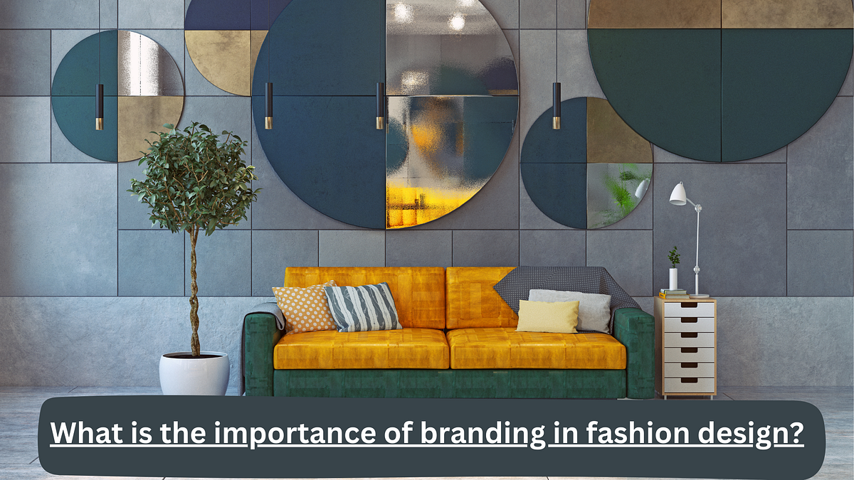 What is the importance of branding in fashion design? | by IMS Design ...