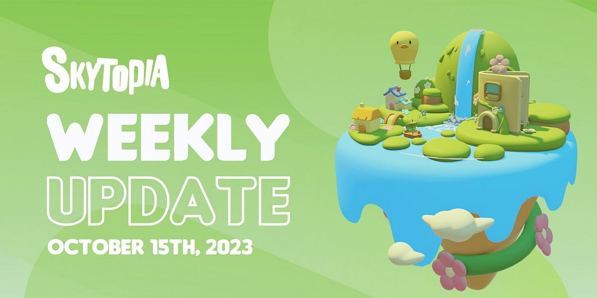 Skytopia Weekly Update (October 15th, 2023) | by Skytopia | Medium