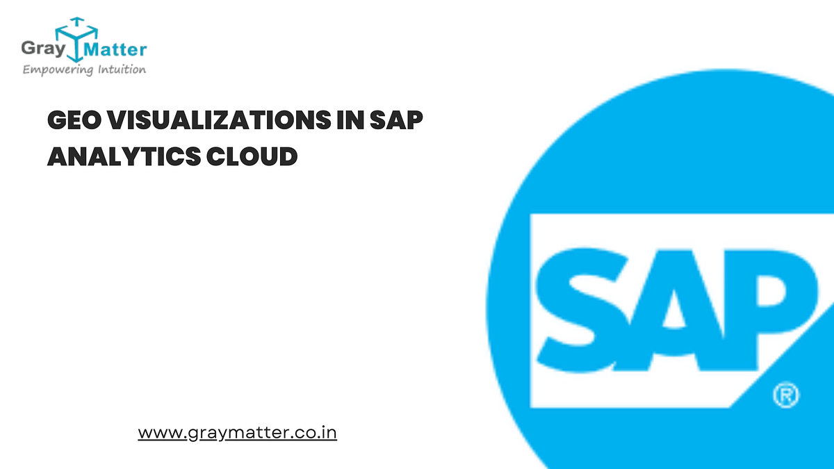 Geo Visualizations in SAP Analytics Cloud: How to Leverage it | by ...