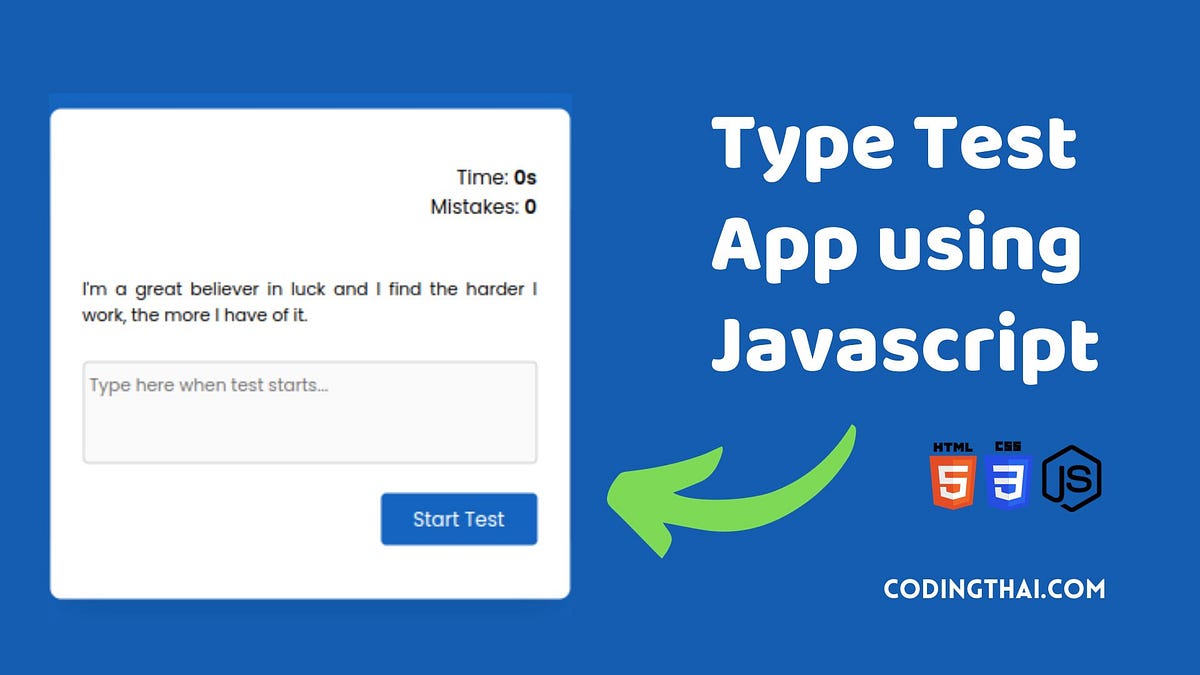 Typing Test App Using Javascript By Codingthai Feb 2024 Medium