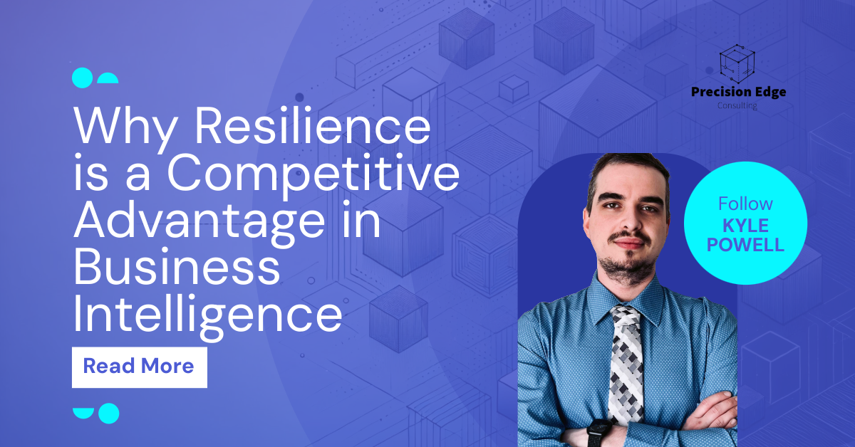 Why Resilience is a Competitive Advantage in Business Intelligence | by ...