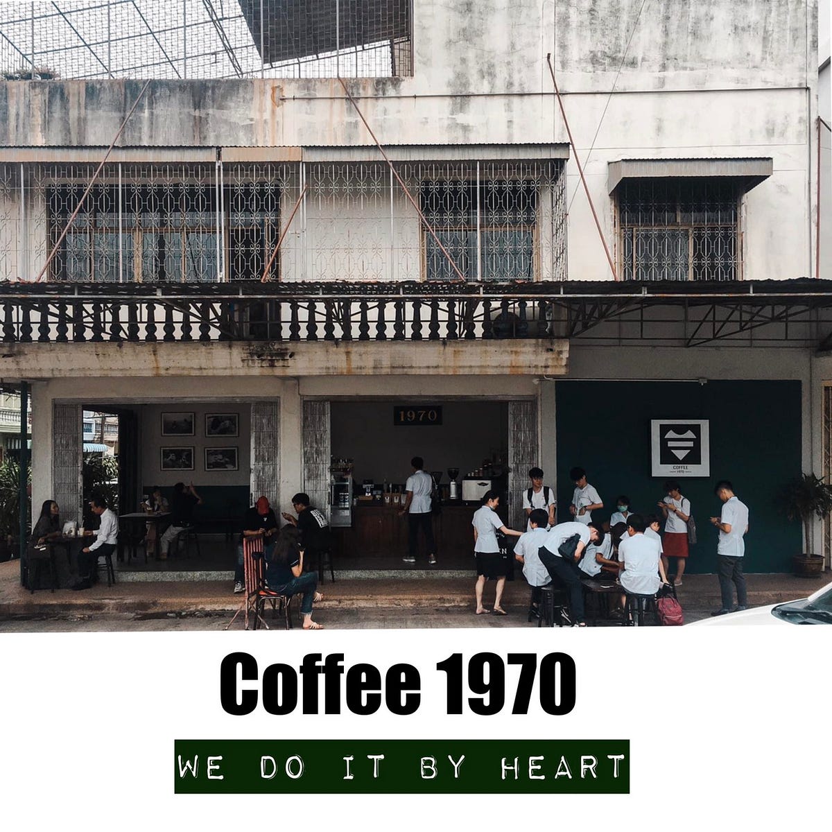 1970 Coffee “Coffee shop เปิดโลกยุค 70 s” | by CASPUKK | Medium