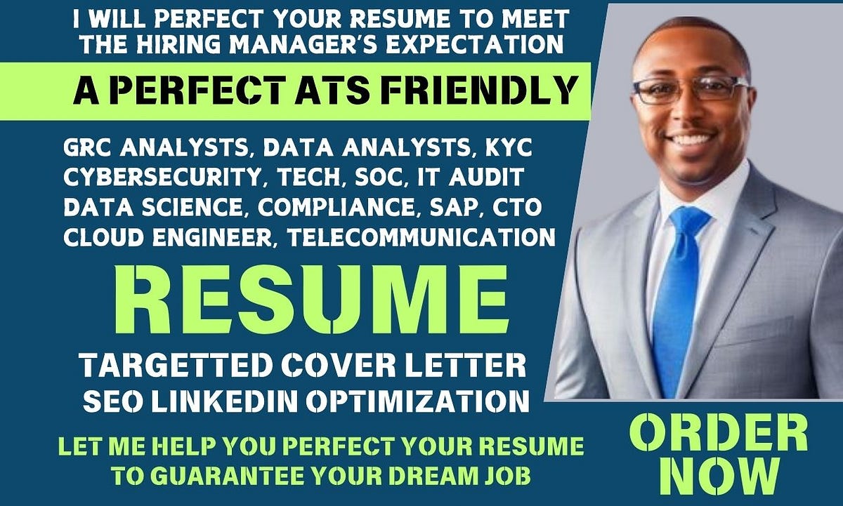 I will write grc resume, aml analyst, data analyst, cybersecurity ...
