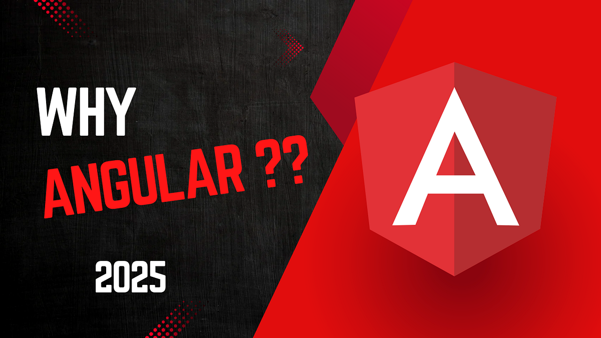 Is Angular Still Worth It in 2025? What I Learned After 100,000 Lines of Code | by Talha awan ...
