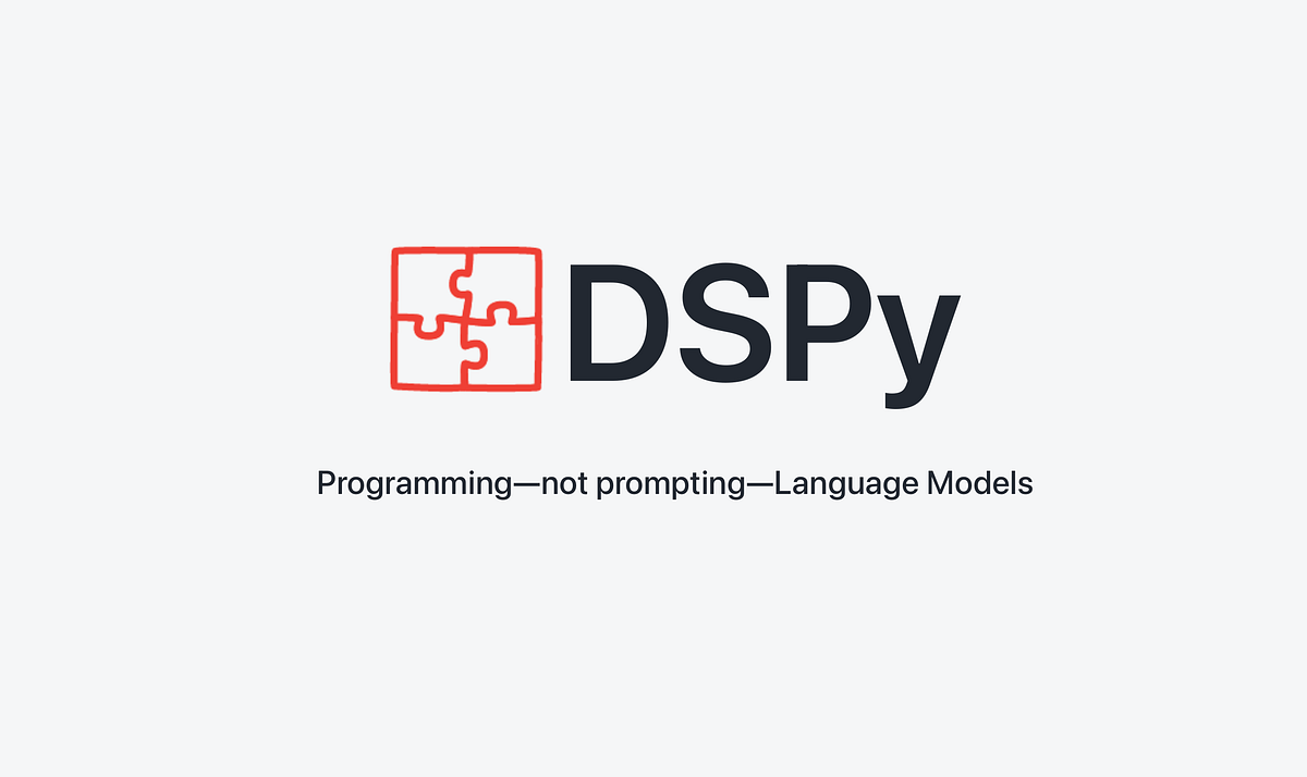 An Introduction To DSPy. Declarative Self-Improving Language… | by Cobus Greyling | Medium