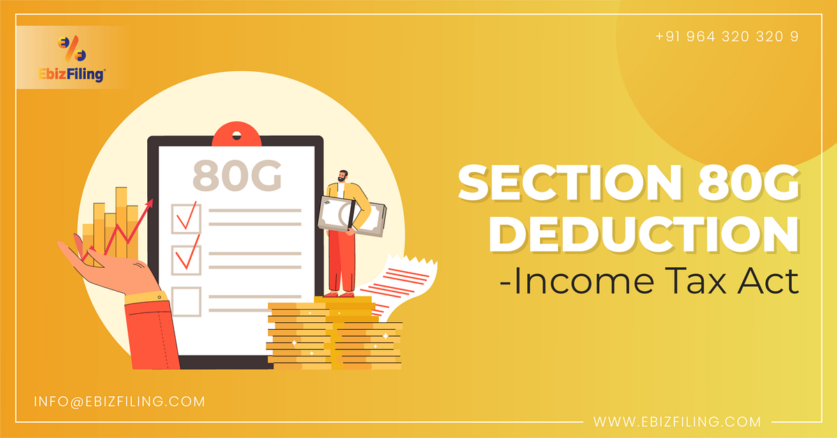 All about Section 80G of Income Tax Act, and 80G deduction allowed under Income Tax Act | by ...