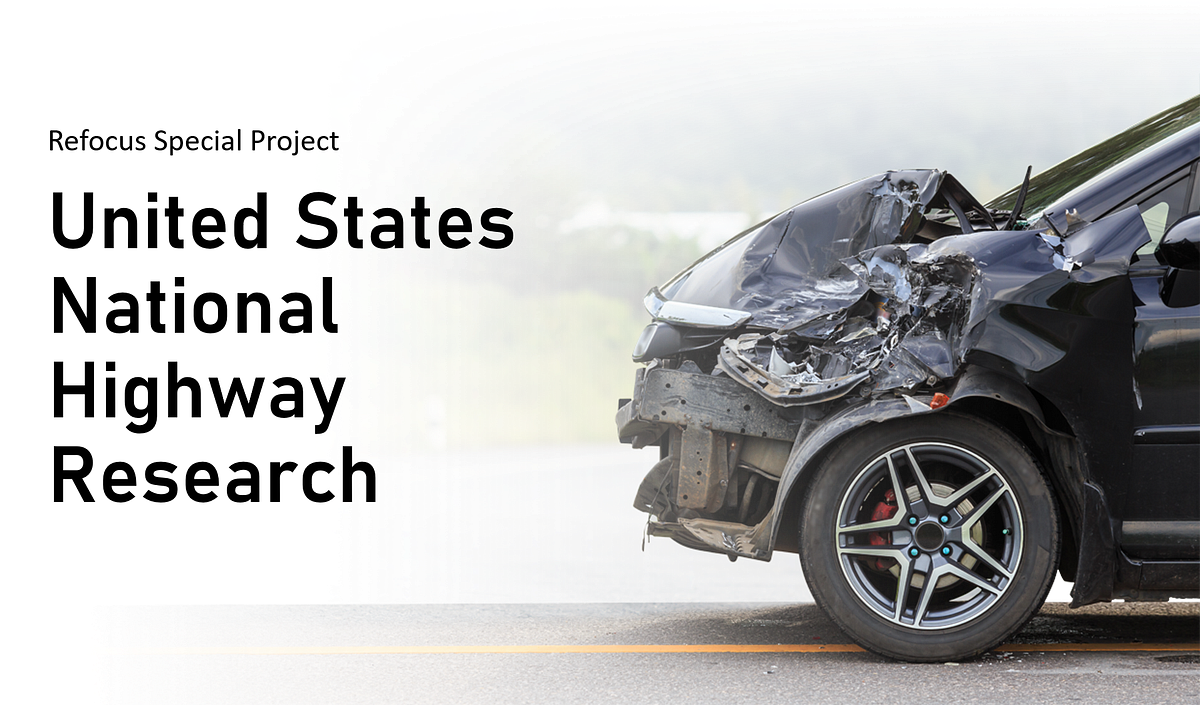 Refocus Special Project: United States National Highway Research | by ...