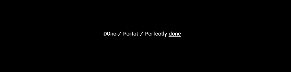 The dilemma between Done and Perfect in product design | by Nassos ...