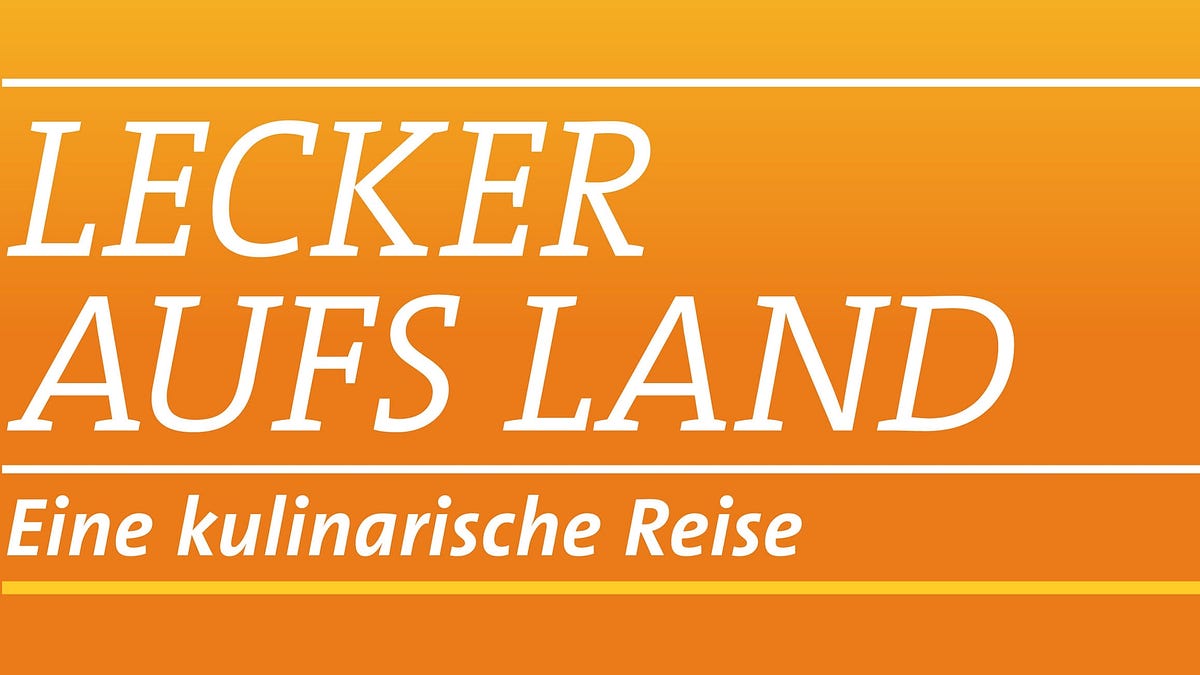 Lecker aufs Land — eine kulinarische Reise Season 10 Episode 1 (Full ...