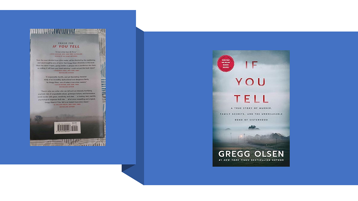 “If You Tell” by Gregg Olsen. This was one of the most gruesome… | by ...