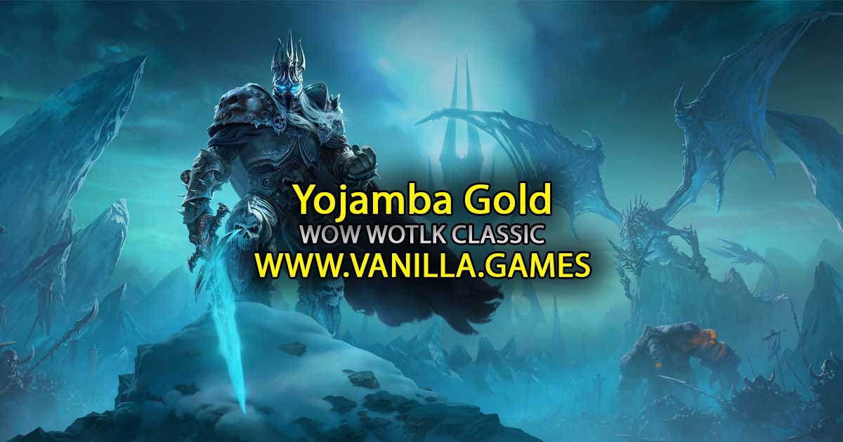 Wotlk Yojamba Gold Wow Classic Our Website Vanillagames Allows By Yojamba Gold Medium
