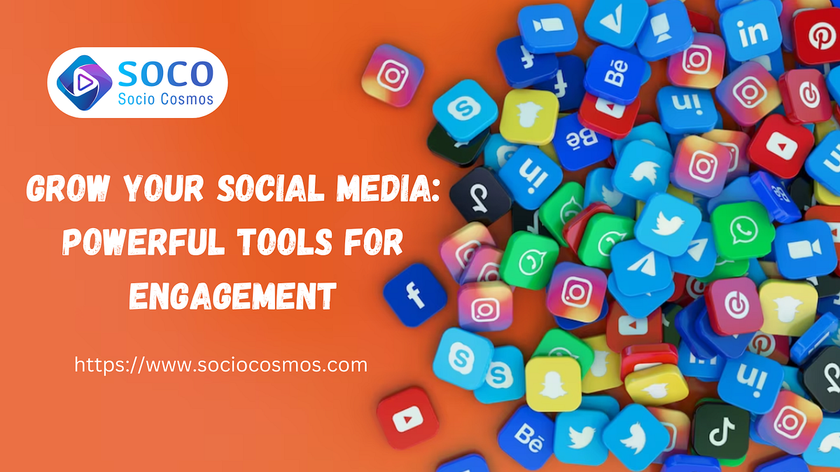 Boost Your Social Media Reach: Connect with Real People on Sociocosmos ...