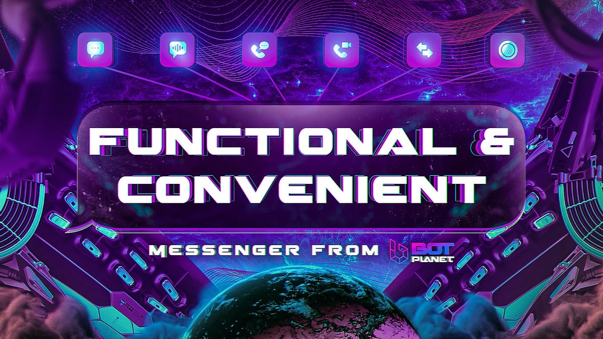 Messenger from Bot Planet – functional and convenient | by BOT PLANET ...