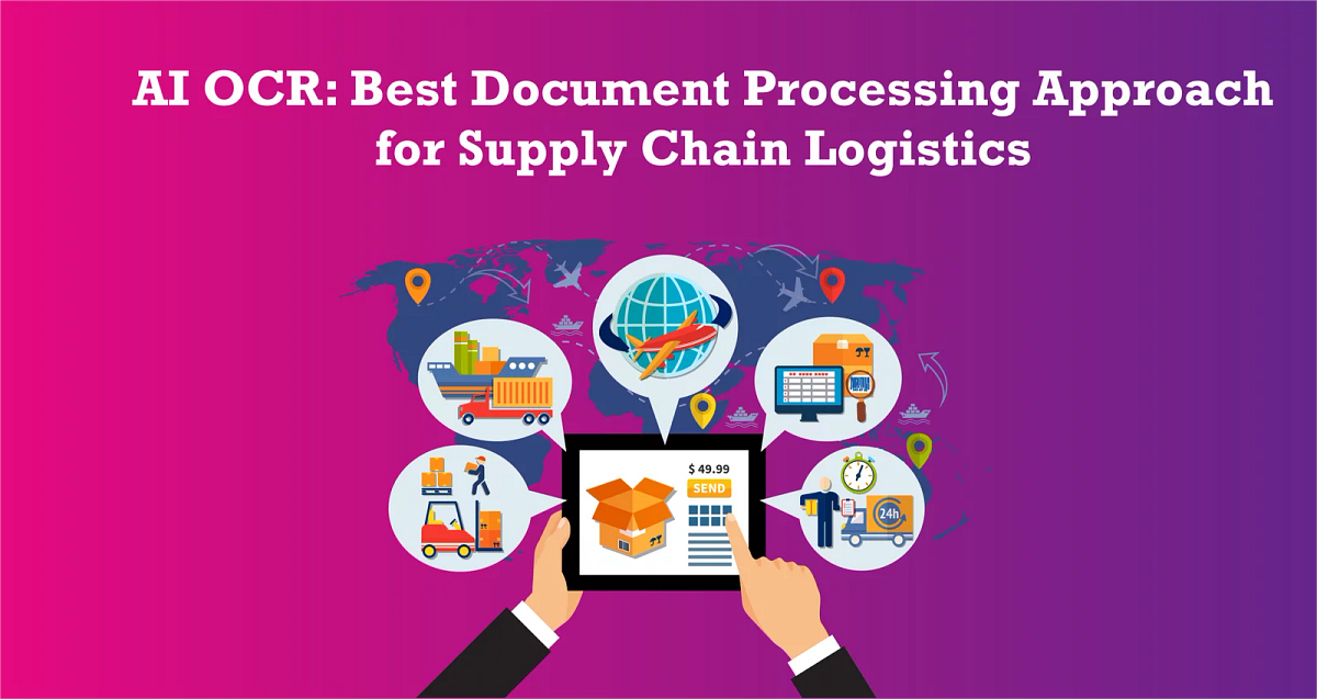 AI OCR: Best Document Processing Approach for Supply Chain Logistics ...