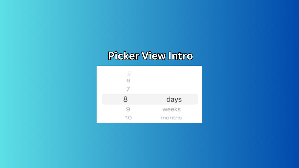 UIPickerField delegate and dataSource methods | Swift | iOS | by Tanya Bond | Oct, 2024 | Medium