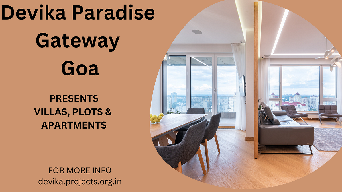 Devika Paradise Gateway Goa — Reach For The Sky In Style | by ...