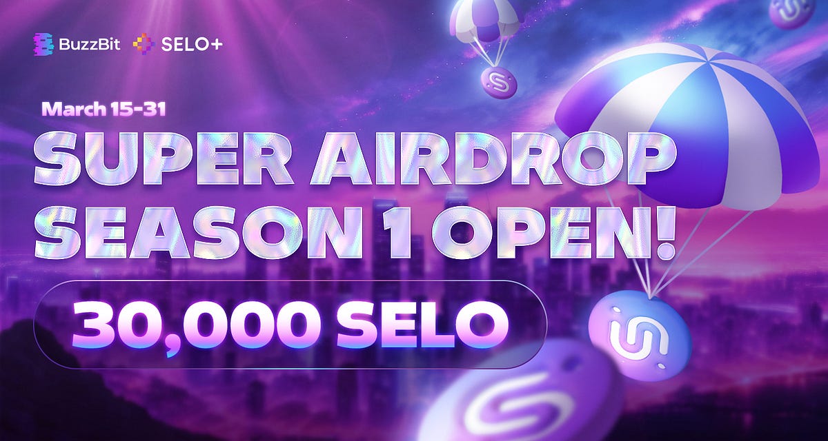 [Event] Super Airdrop Season 1 Grand Opening! | by Moonshot🚀🌕 | BuzzBit ...